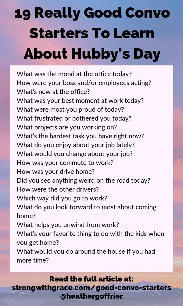 19 Really Good Convo Starters To Learn About Hubby s Day 19 Really Good Convo Starters To Learn About Hubby s Day